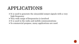 Different types of oscillator & it's application | PPTX