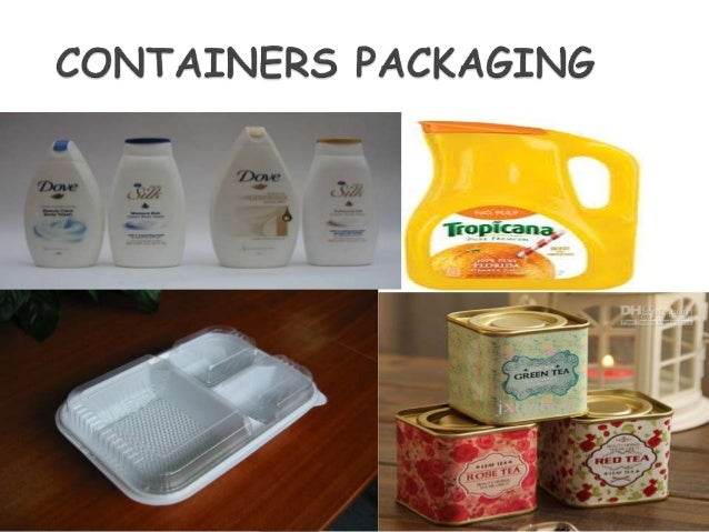 Different types of packaging