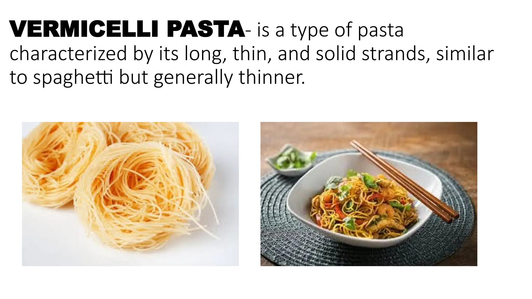 DIFFERENT TYPES OF PASTA SHAPES used in Italian cuisine cooking.pptx