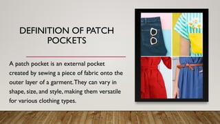 Different Types of Patch Pockets in garments.pptx