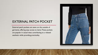 Different Types of Patch Pockets in garments.pptx