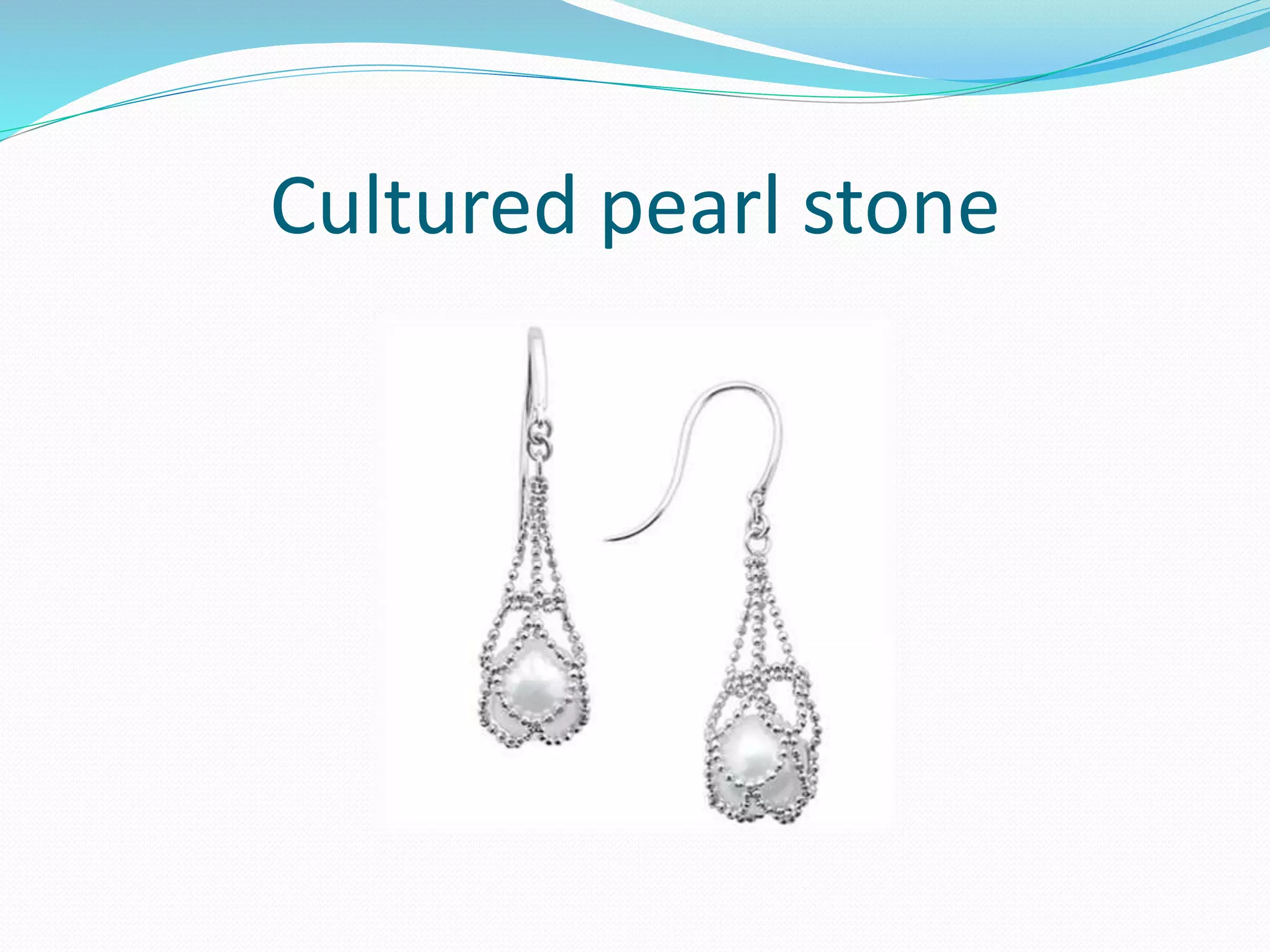 Different types of pearl stone or moti ratna | PPTX