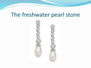 Different types of pearl stone or moti ratna | PPTX | Beadwork | Arts ...