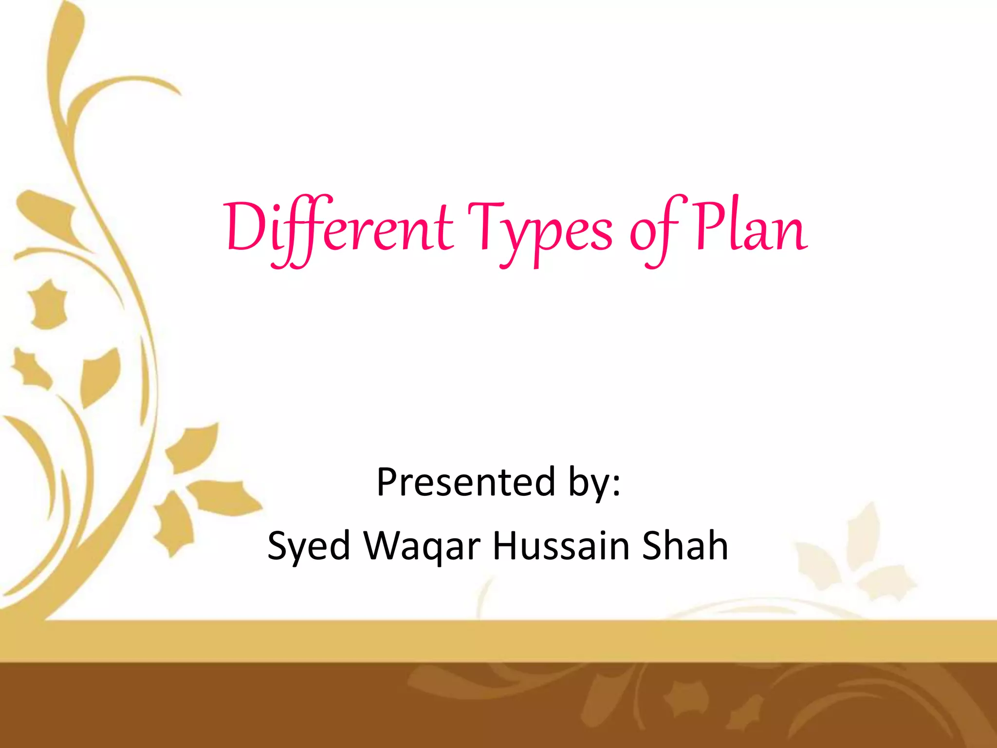 Different types of plan | PPT
