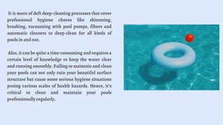 Different types of pools that need pool cleaning services. | PPT