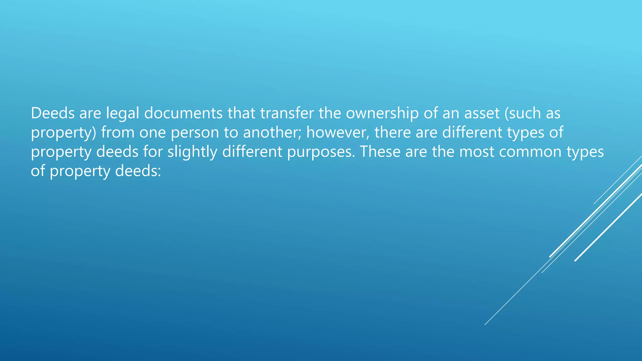Different Types Of Property Transfer Deeds | PPTX