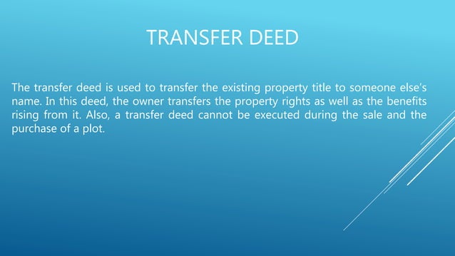 Different Types Of Property Transfer Deeds | PPTX