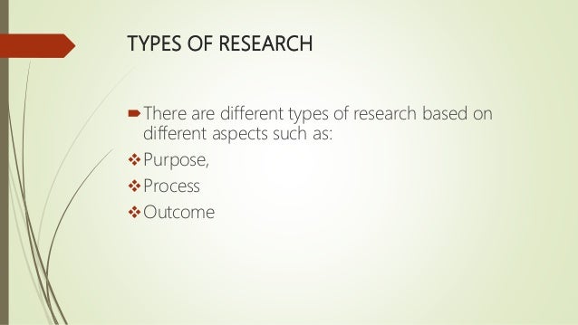 Different types of research ppt