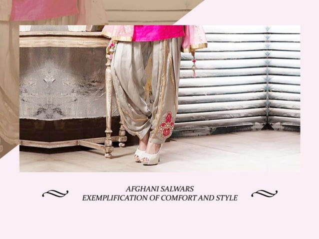 Different types of salwar that every woman must own | PPTX