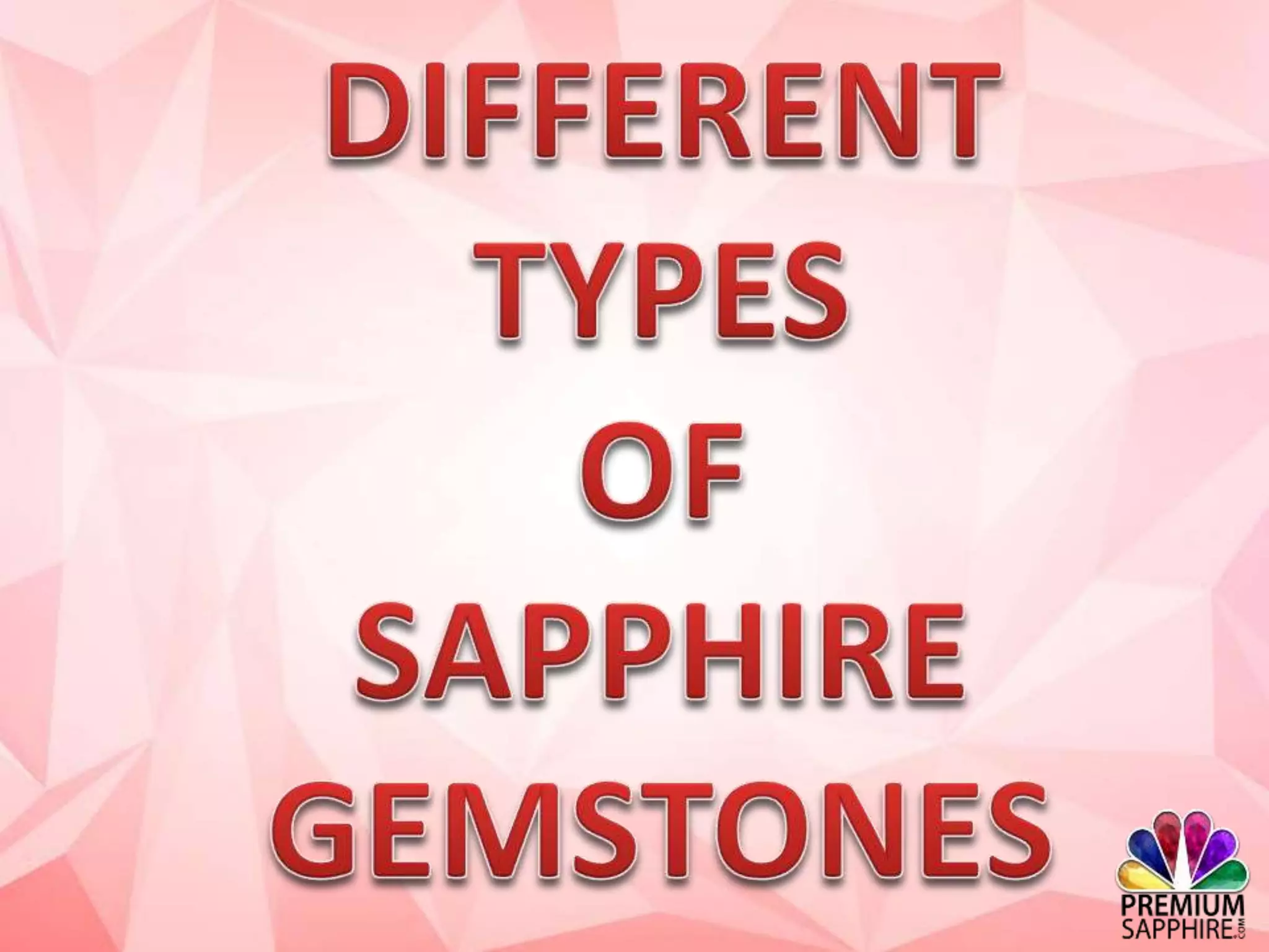 Different Types Of Sapphire Stone | PPTX