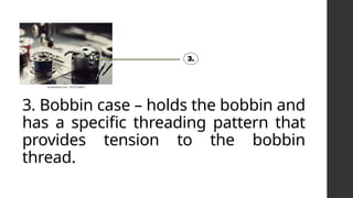 DIFFERENT TYPES OF SEWING MACHINE and parts.pptx