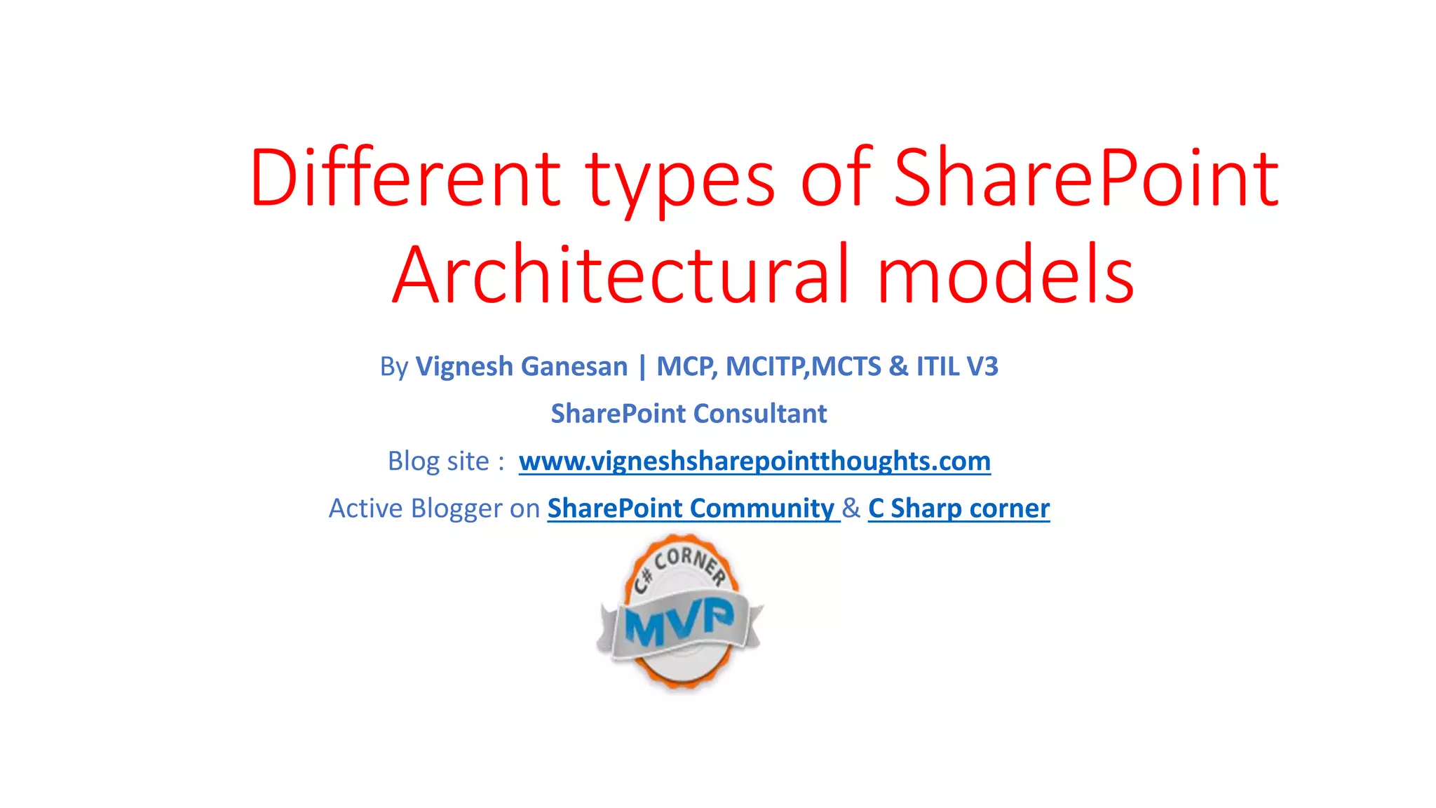 Webinar on Different types of SharePoint architectural models | PPT