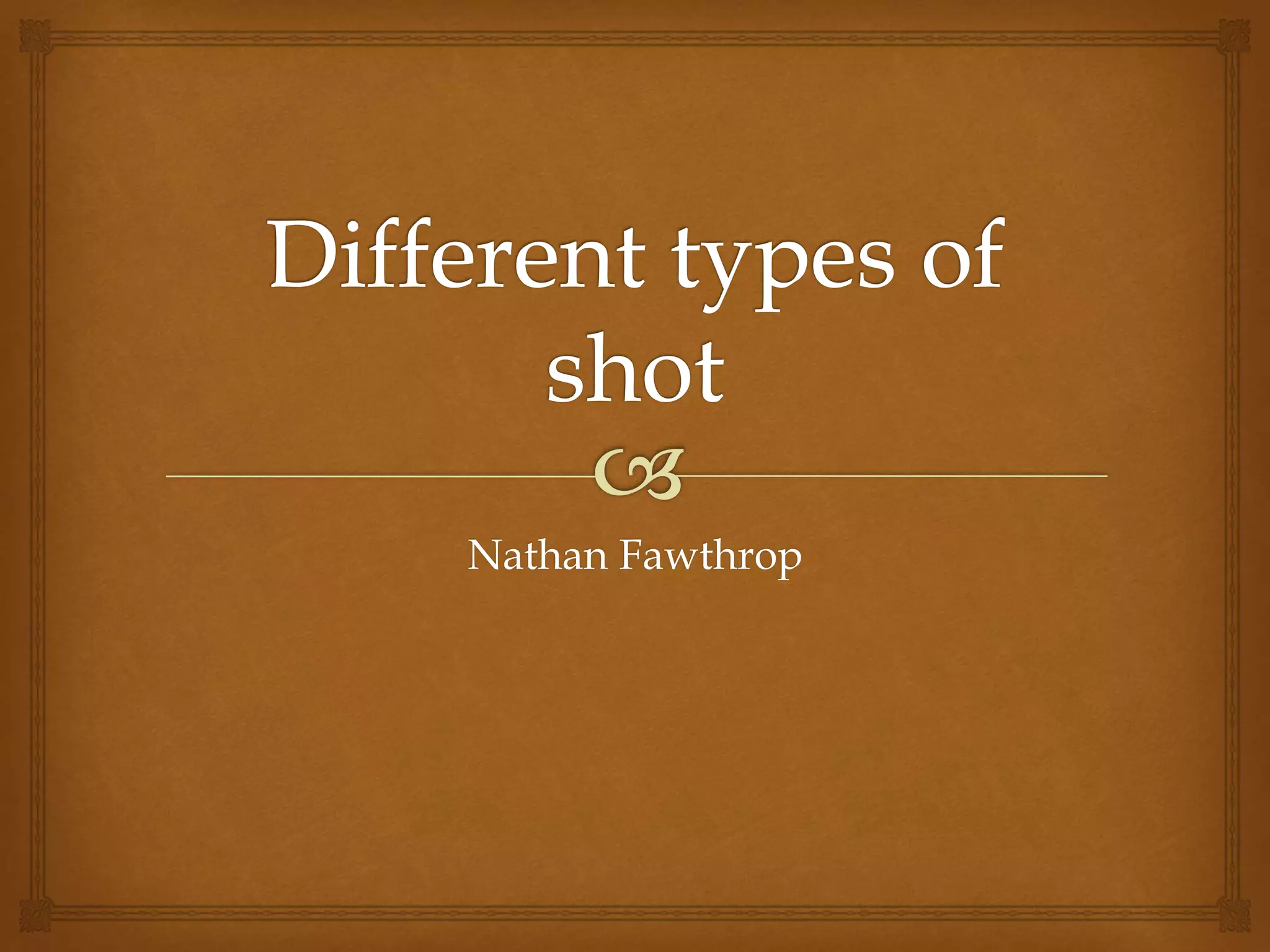 Different types of shot | PPT