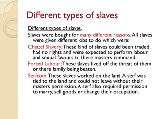 Different types of slaves | PPTX