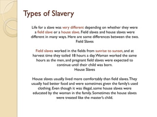 Different types of slaves | PPTX