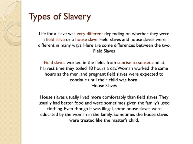 Different types of slaves | PPTX | Crime & Harmful Acts to Individuals ...