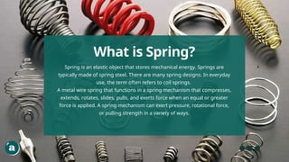 Different Types of Springs and Their Application | PPTX