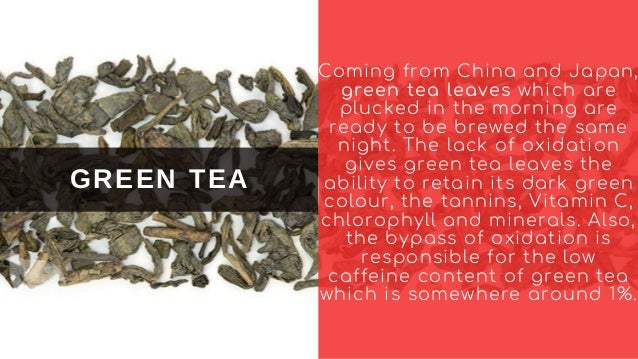 DO YOU KNOW HOW MANY DIFFERENT TYPES OF TEA LEAVES YOU CAN BUY?