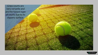 Different Types of Tennis Court Surfaces | PPTX