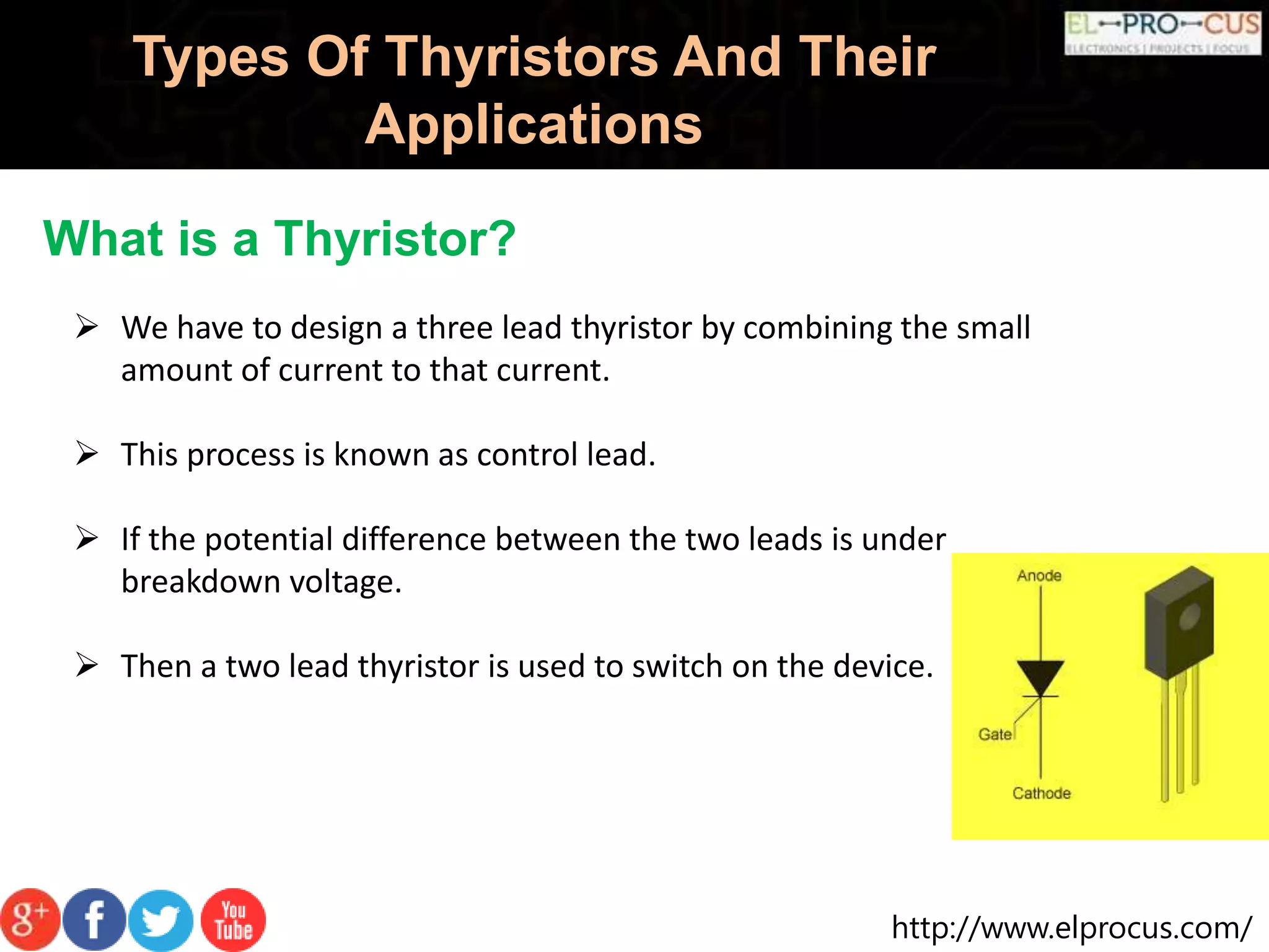 Different types of thyristors and their applications | PPTX