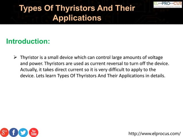 Different types of thyristors and their applications | PPTX | Operating ...