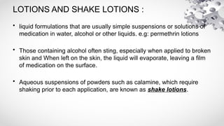 DIFFERENT TYPES OF TOPICAL FORMULATIONS.pptx