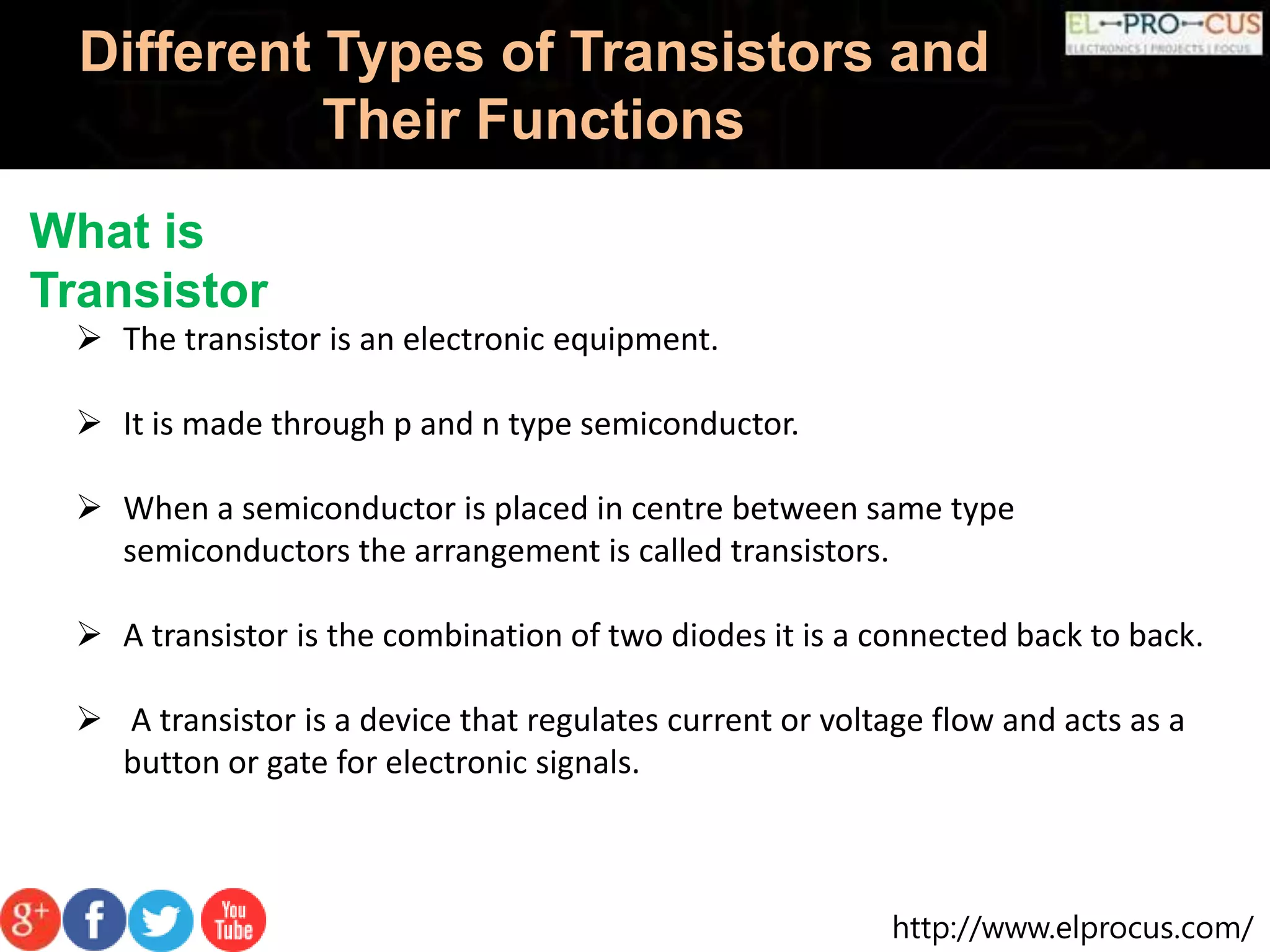 Different types of transistors and their functions | PPTX