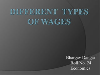 Different types of wages | PPTX