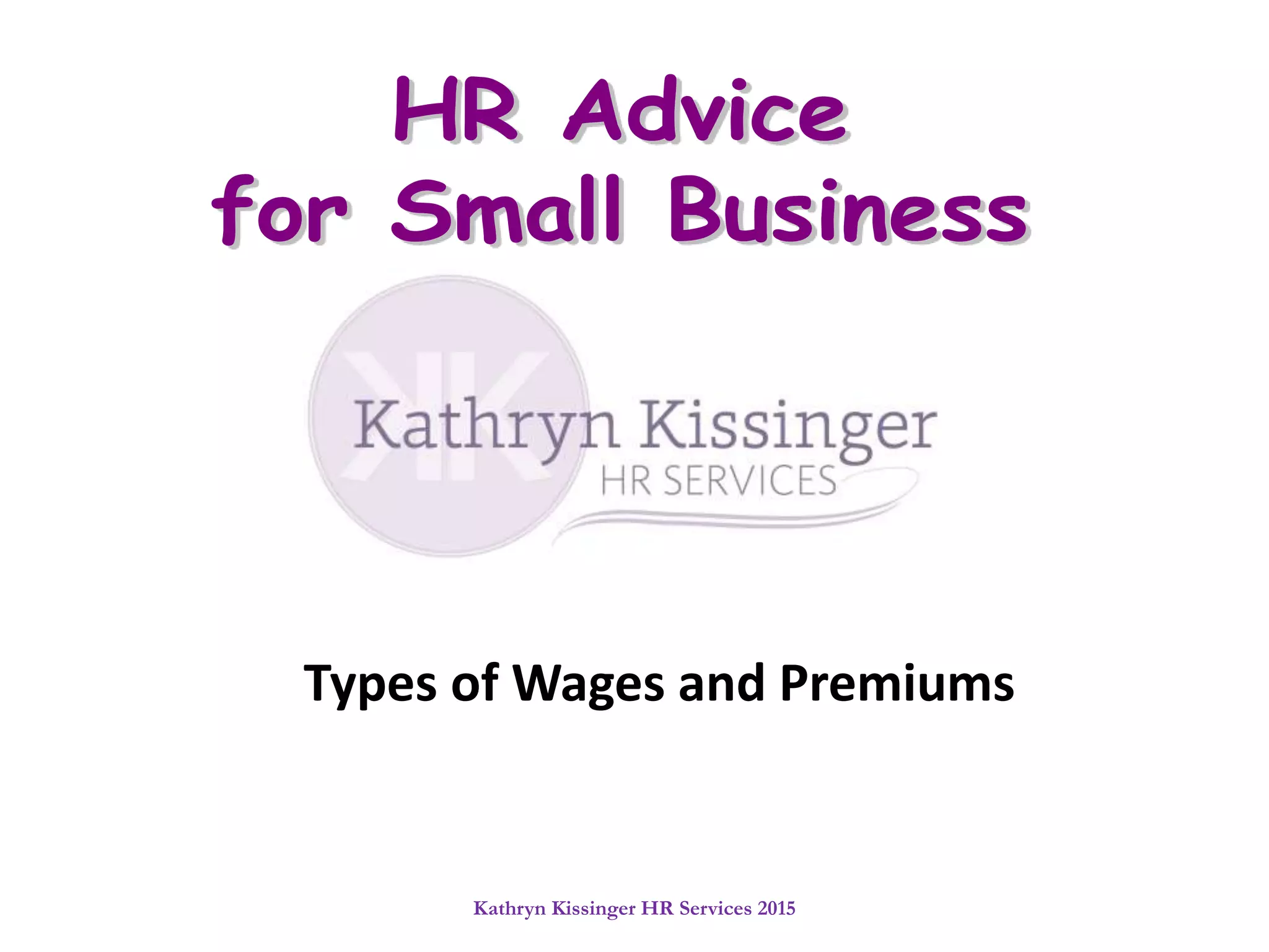 Different types of wages & premiums | PPTX