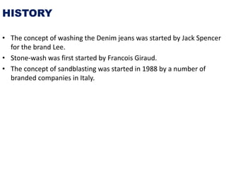 Types of Denim Washing | PPTX