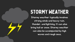 Different Types of Weather Science Presentation in Colourful ...
