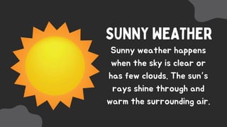 Different Types of Weather Science Presentation in Colourful ...