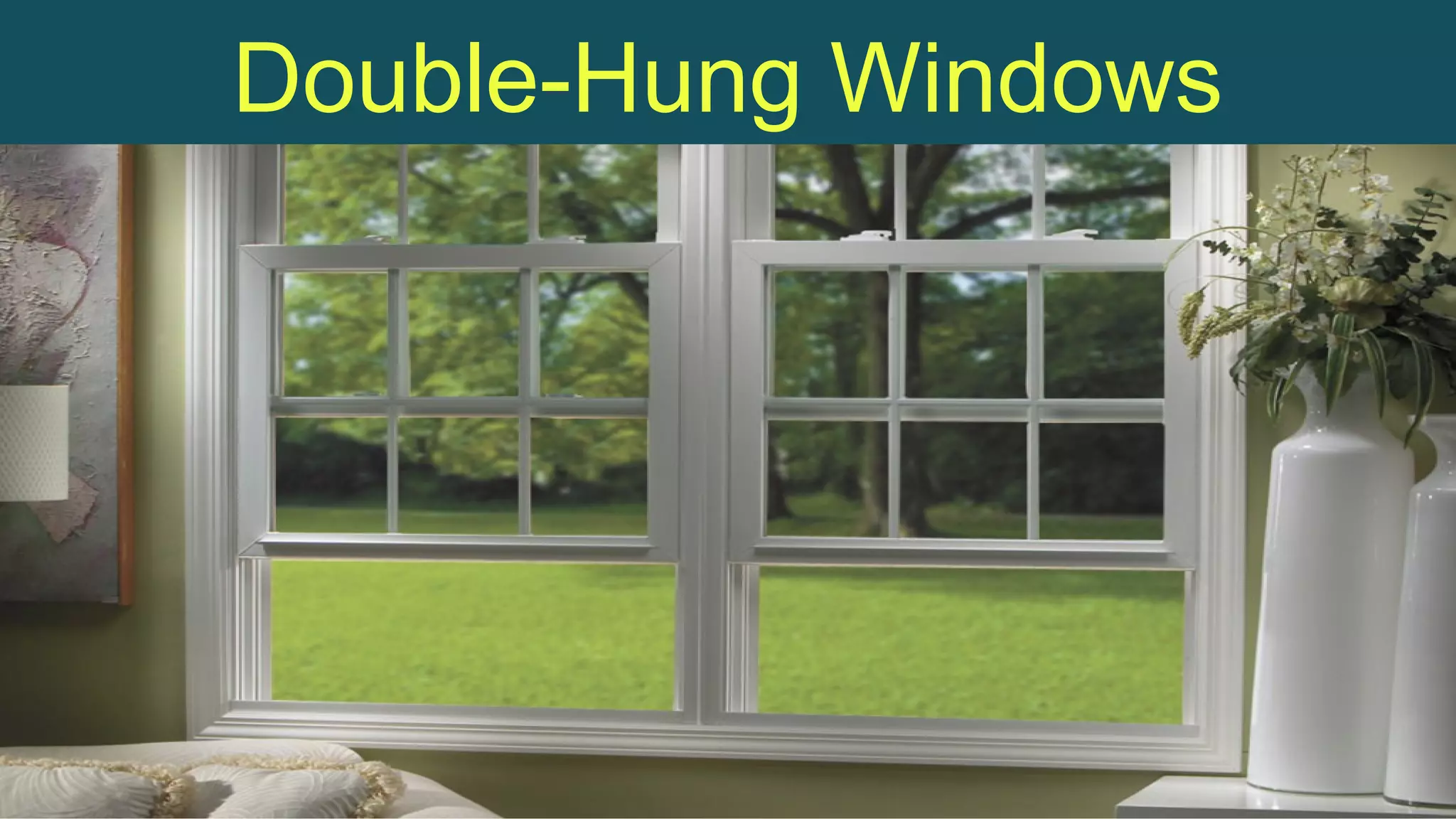 Different types of windows | PPT