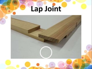 Different types of woodworking joints | PPTX