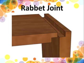 Different types of woodworking joints | PPTX