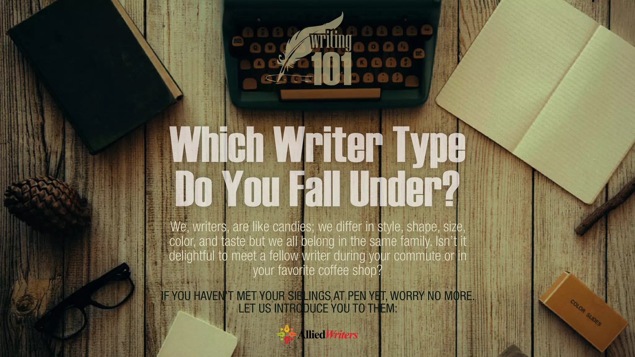 Different Types of Writers: Which One are You? | PPT
