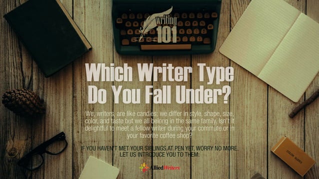 Different Types of Writers: Which One are You? | PPT