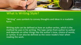 Different Types Of Writing Styles .pptx | Fiction | Books and Literature