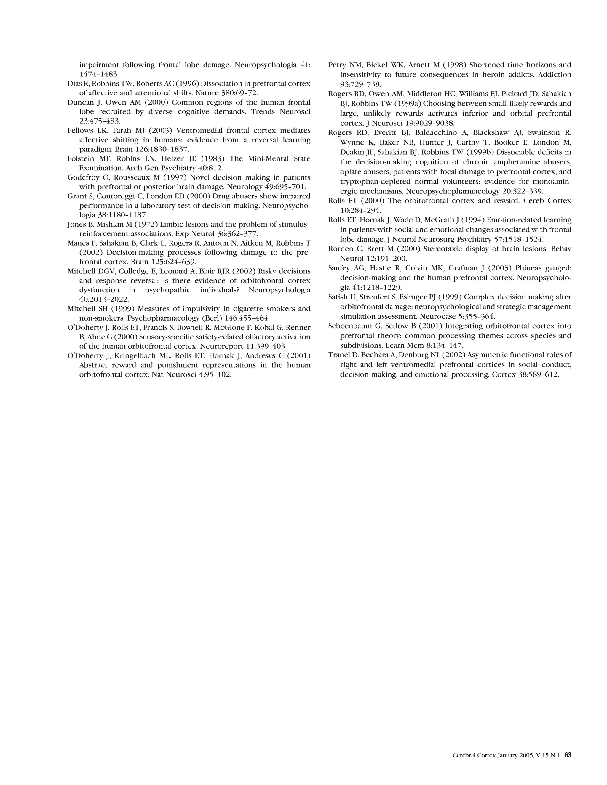 Different underlying impairments in decision making following ...