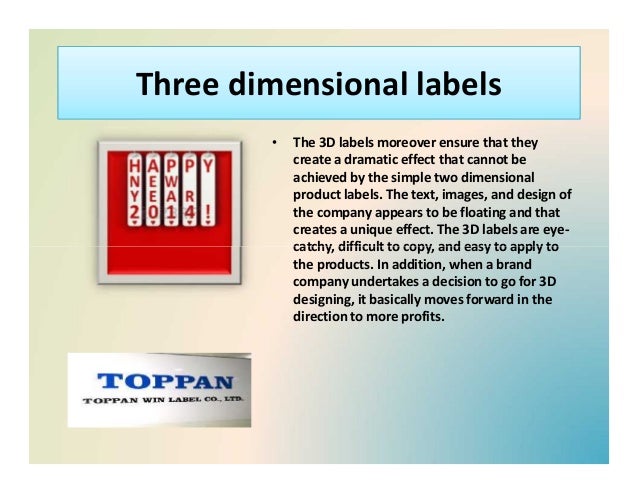 Different use of three dimensional labels in label market