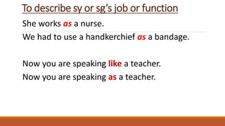 Different uses of as | PPT