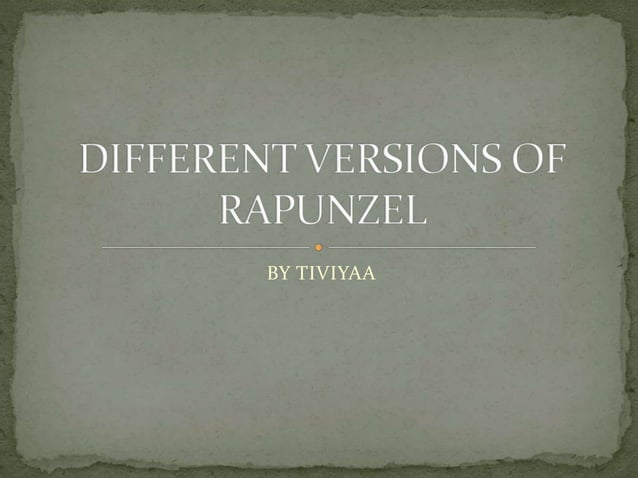 Different versions of rapunzel | PPTX