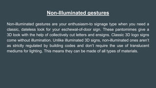 Different ways of 3 d signage | PPTX