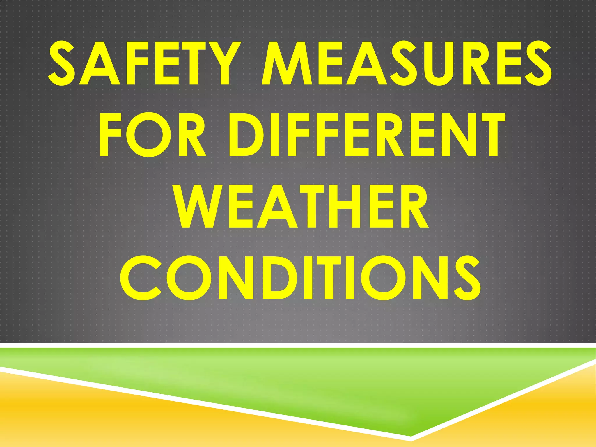 Different Weather Conditions | PPTX