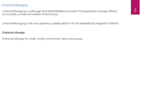 Different SoftwareAG webMethods components | PPTX