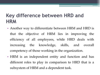 DIFFERNCE BETWEEN HRD & HRM.pptx