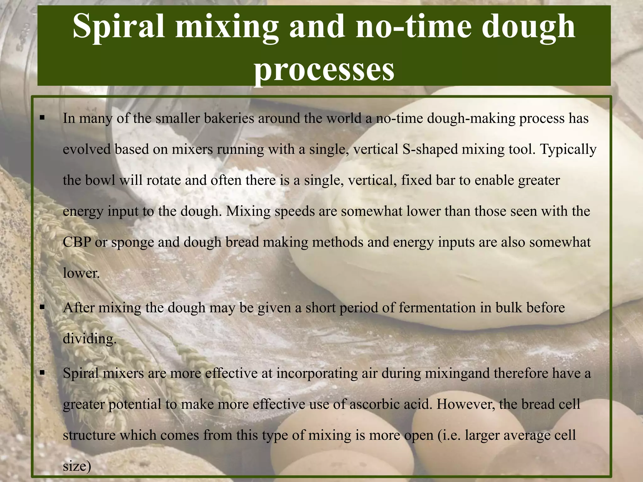 Different mixing techniques of dough during bread manufactutre | PPTX