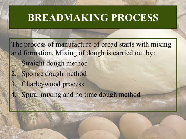 Different mixing techniques of dough during bread manufactutre | PPTX ...