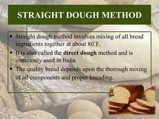 Different mixing techniques of dough during bread manufactutre | PPTX