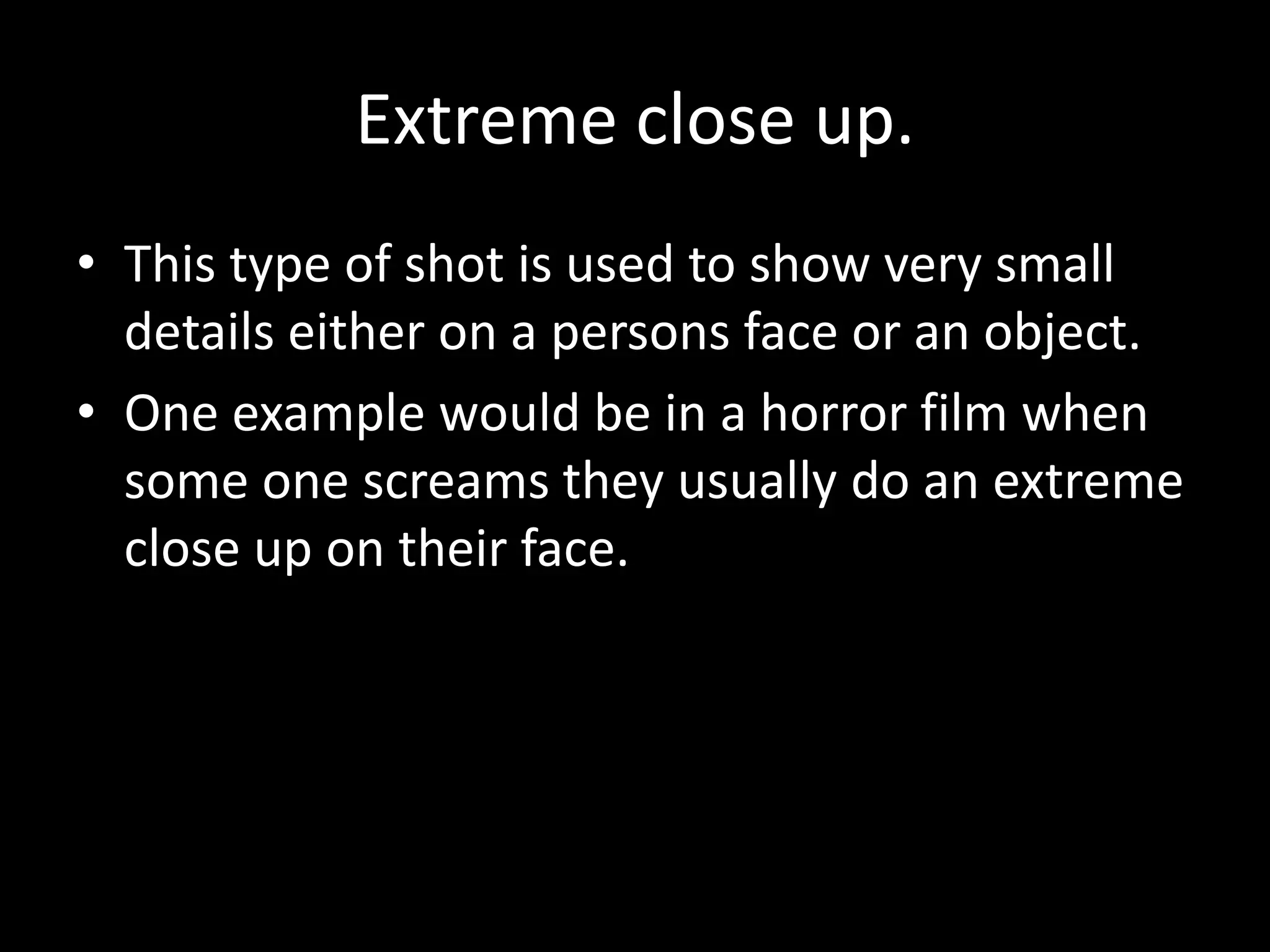 Differnt types of camera shots